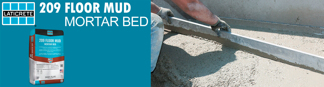 Laticrete 209 Floor Mud Mortar Mix | Pre-Mixed Floor Mortar Bed