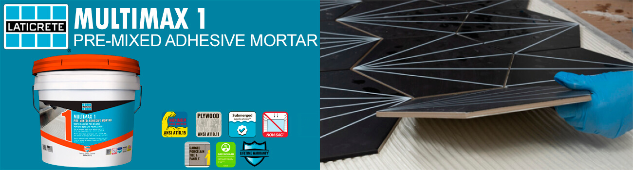 Laticrete Multimax 1 Pre-Mixed Adhesive Mortar | No Mix. No Mess. All ...